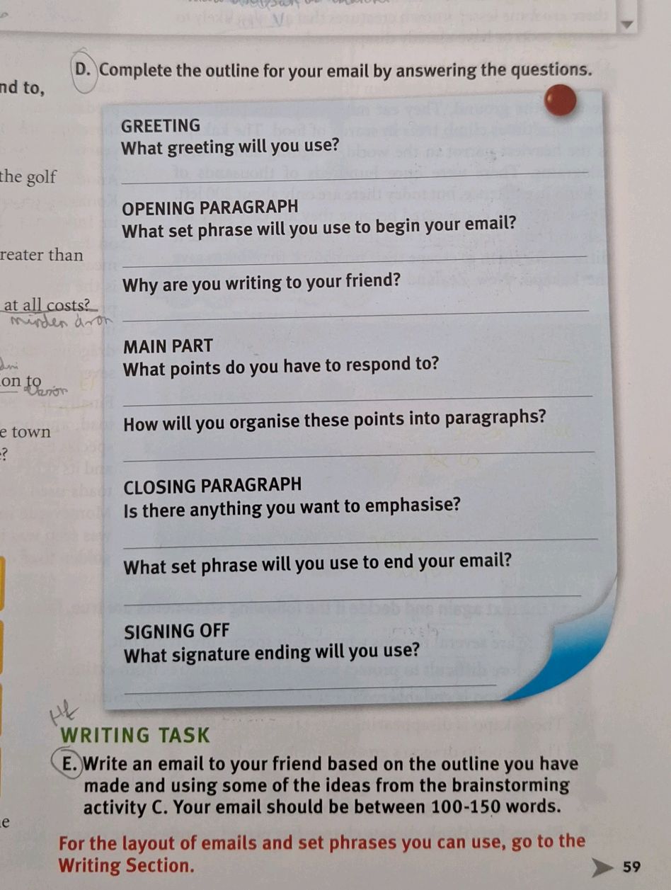 D. Complete the outline for your email by | StudyX