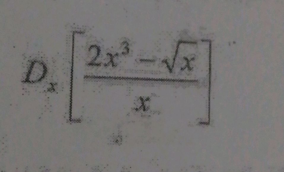 Derivative of (2x^3 - √x) / x | StudyX