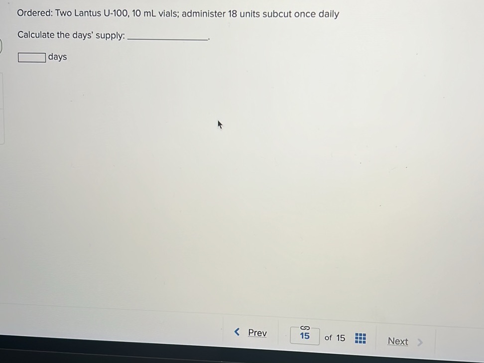 Ordered: Two Lantus U-100, 10 mL vials; | StudyX