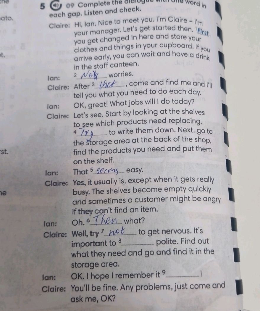 5 09 Complete the dialogue with one word in | StudyX