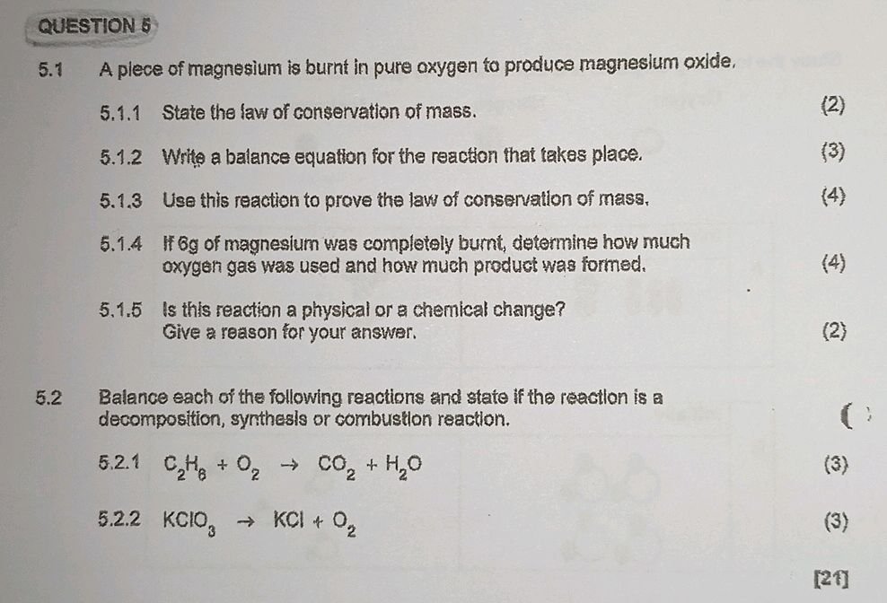 5.1 A piece of magnesium is burnt in pure | StudyX