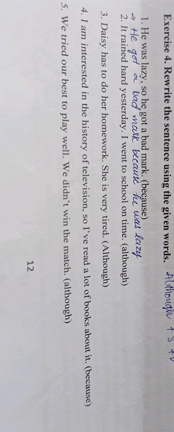 Exercise 4. Rewrite the sentence using the | StudyX