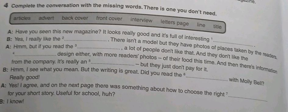 4 Complete the conversation with the missing | StudyX
