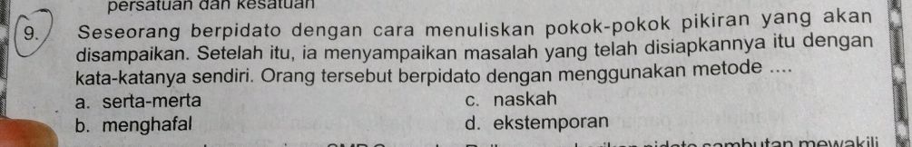 9. Seseorang berpidato dengan cara | StudyX