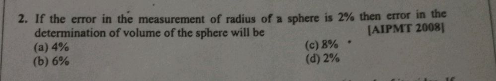 2. If the error in the measurement of radius | StudyX