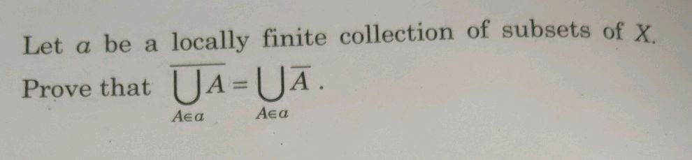 Let \( \) be a locally finite collection of | StudyX