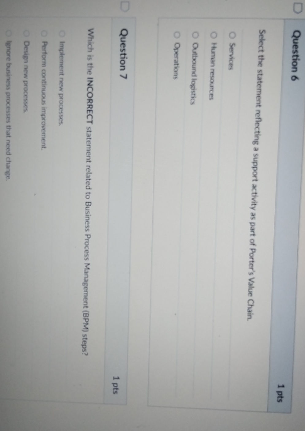 Question 6 Select the statement reflecting a | StudyX
