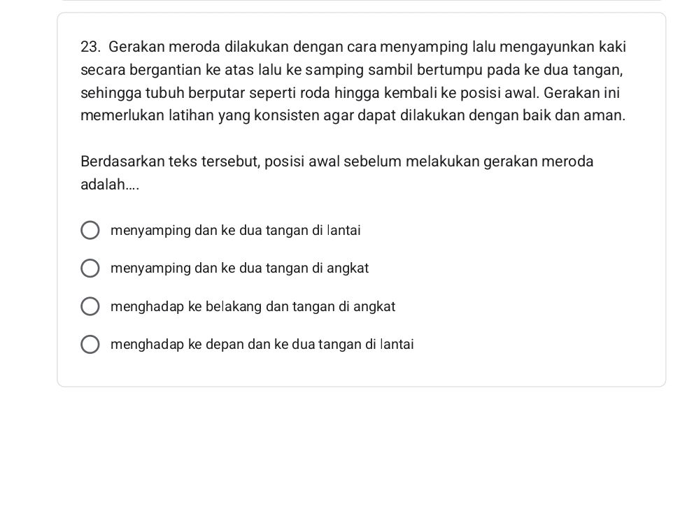 23. Gerakan meroda dilakukan dengan cara | StudyX