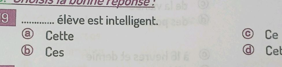 9 $$ élève est intelligent. (a) Cette (b) Ces | StudyX