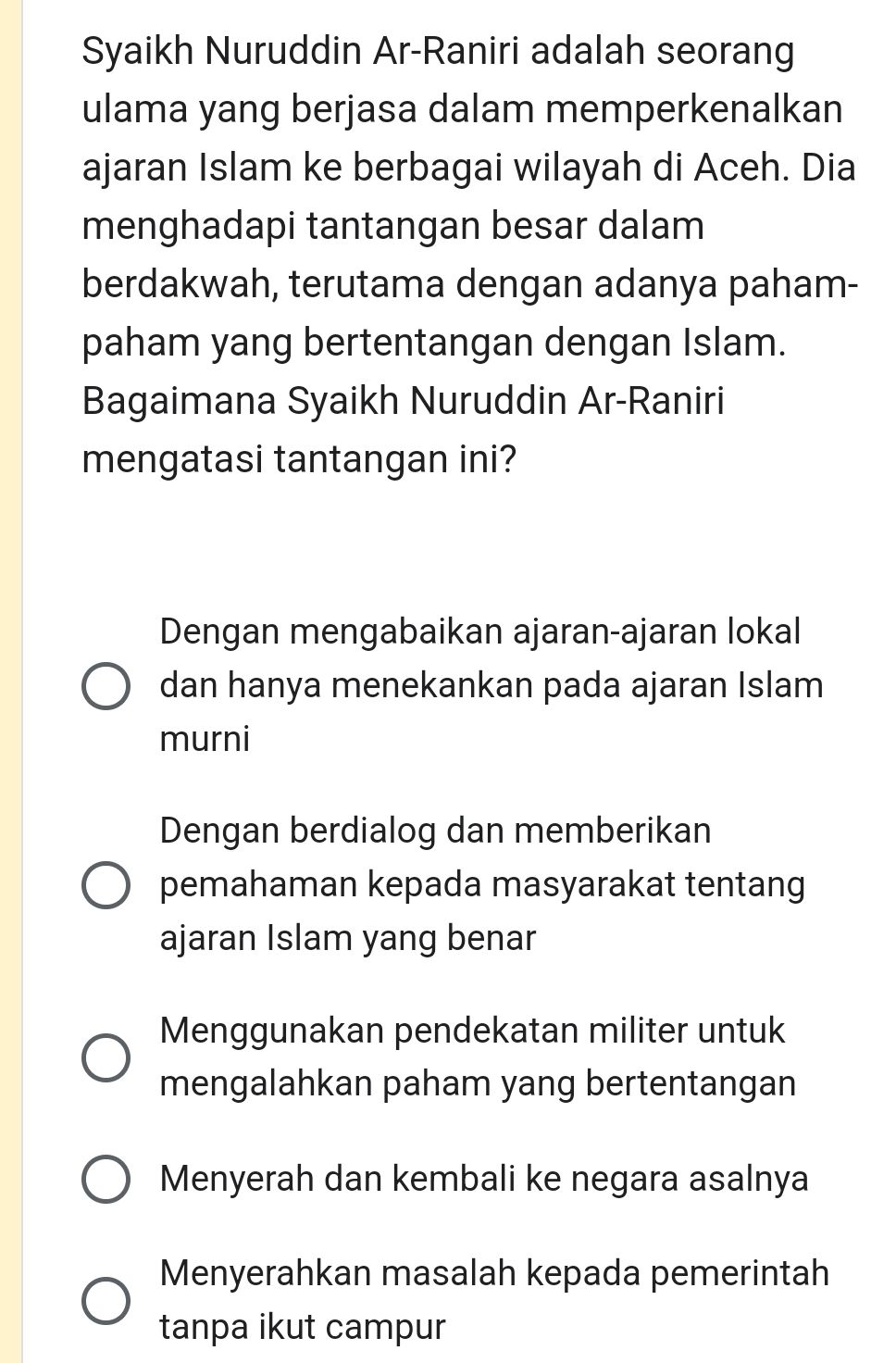 Syaikh Nuruddin Ar-Raniri adalah seorang | StudyX
