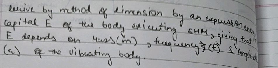 Derive by method of dimension by an | StudyX