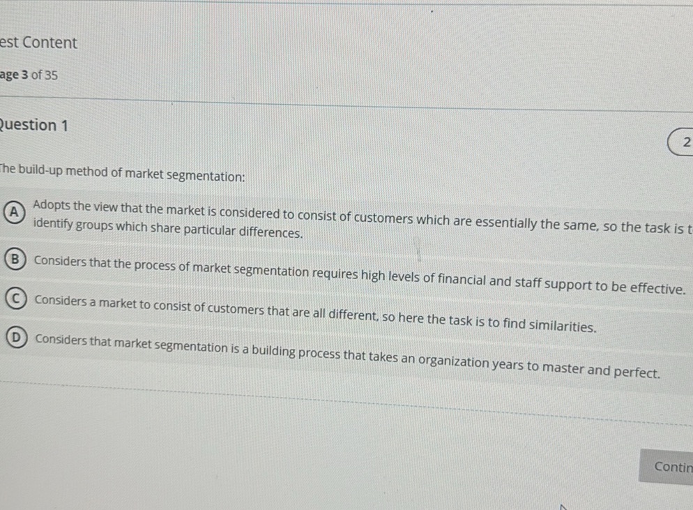 The build-up method of market segmentation: | StudyX
