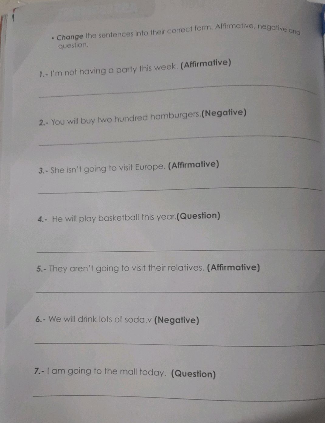 Change the sentences into their correct | StudyX