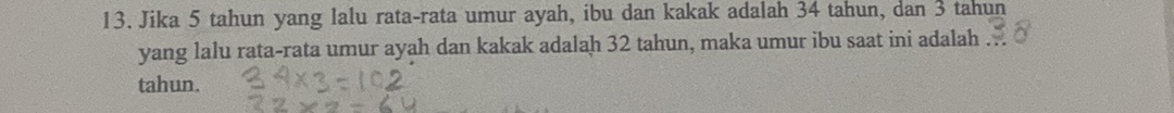 Jika 5 tahun yang lalu rata-rata umur ayah,