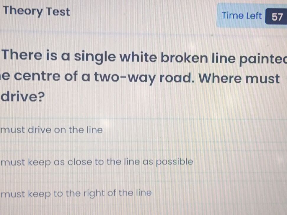 There is a single white broken line painted | StudyX