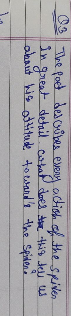 Q3. The poet describes every action of the | StudyX