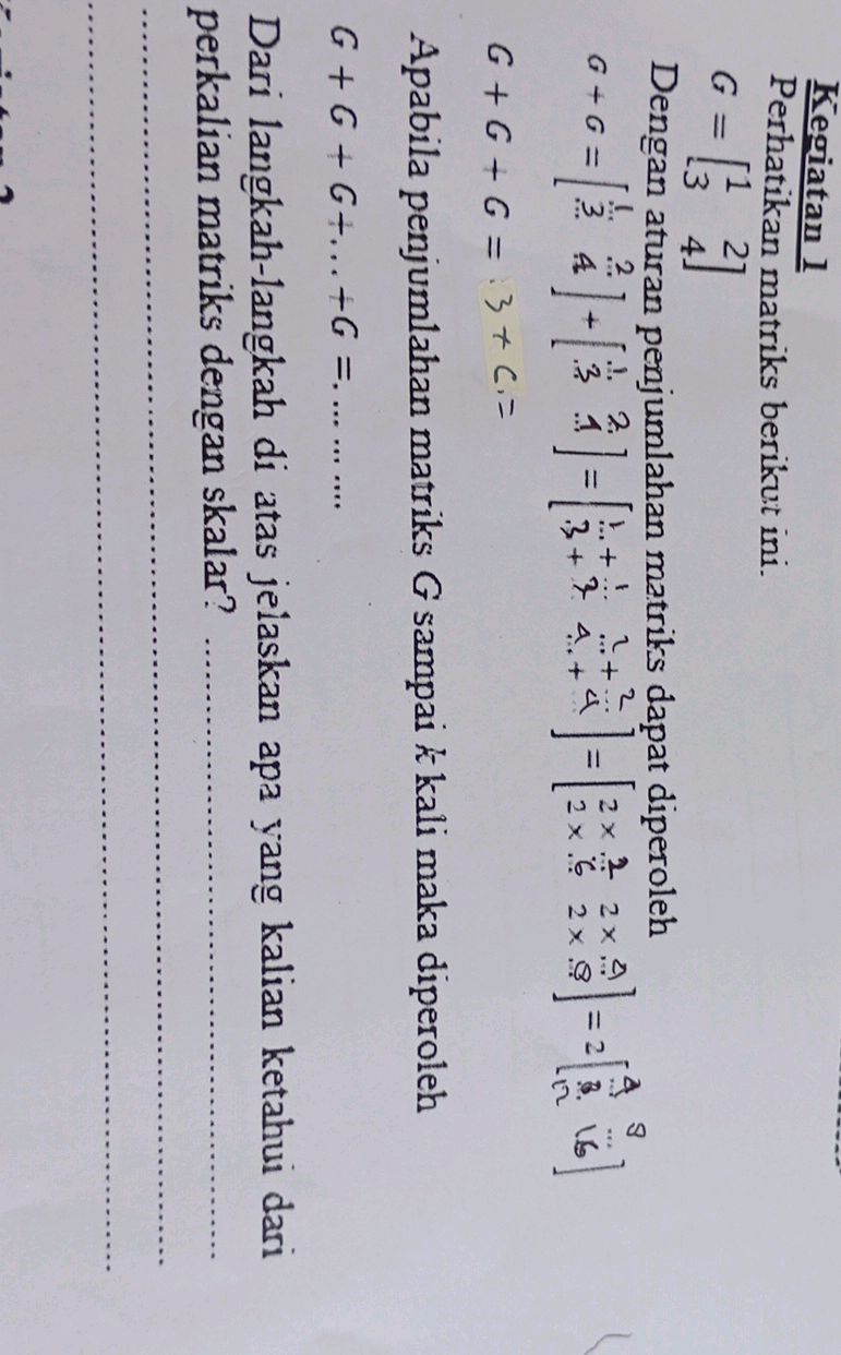 Perhatikan matriks berikut ini. $G = 1 | StudyX