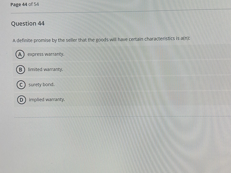 A definite promise by the seller that the | StudyX