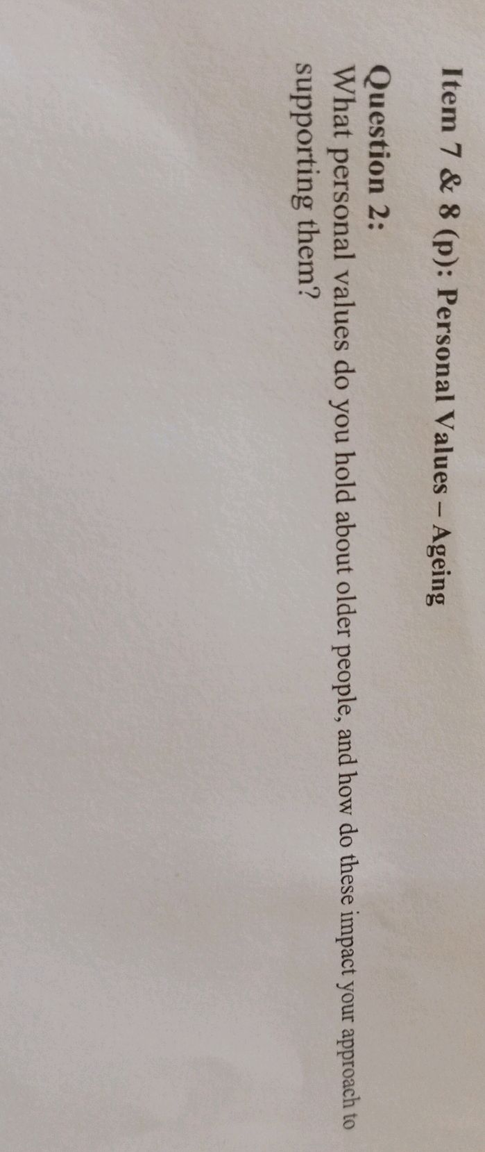 Question 2: What personal values do you | StudyX