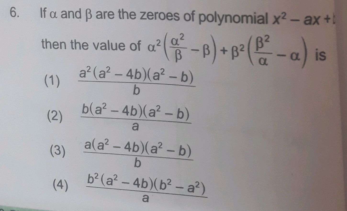 6. If α and β are the zeroes of polynomial | StudyX