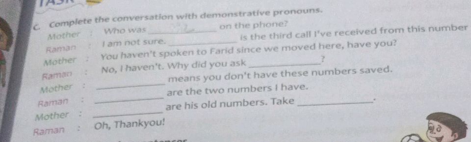 C. Complete the conversation with | StudyX