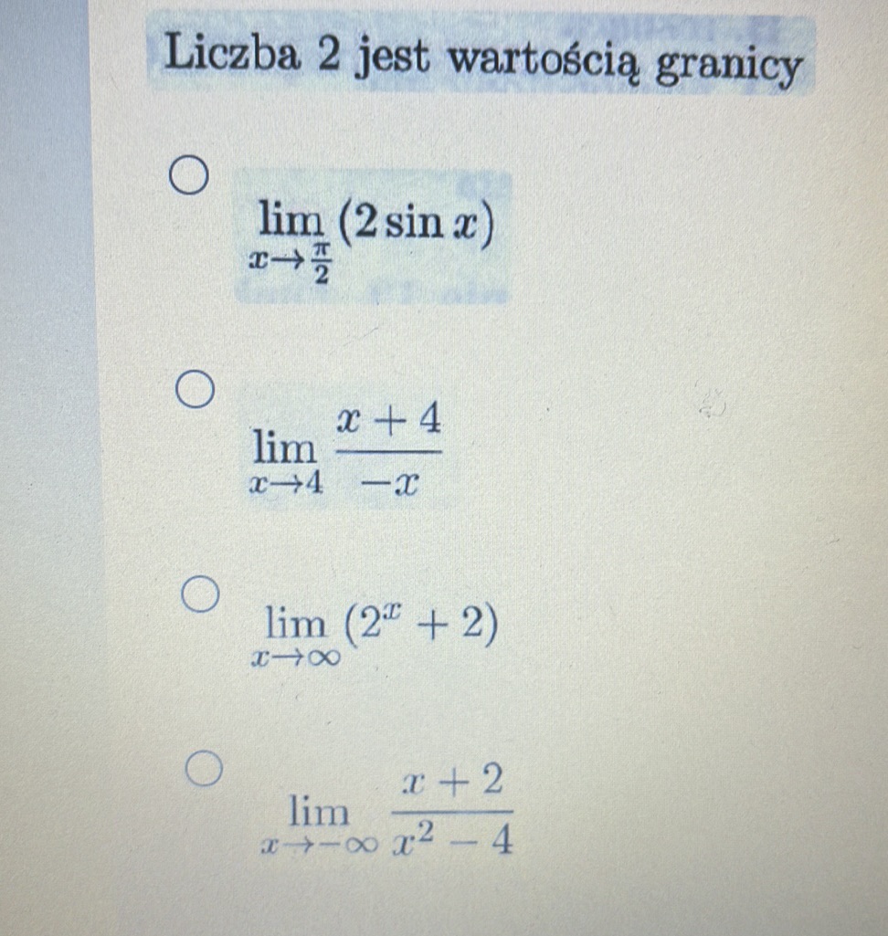 Liczba 2 jest wartością granicy $_{x { | StudyX
