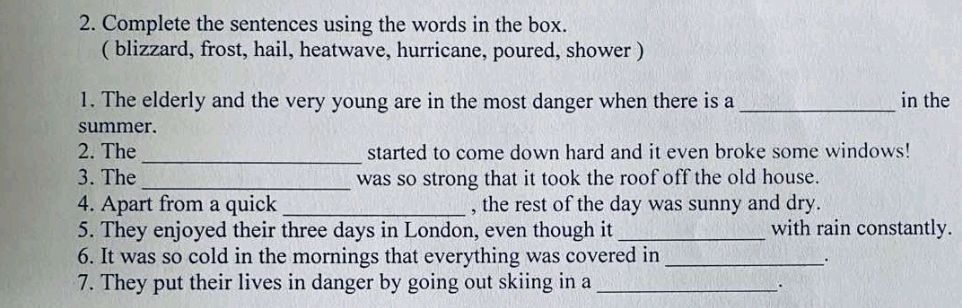 2. Complete the sentences using the words in | StudyX