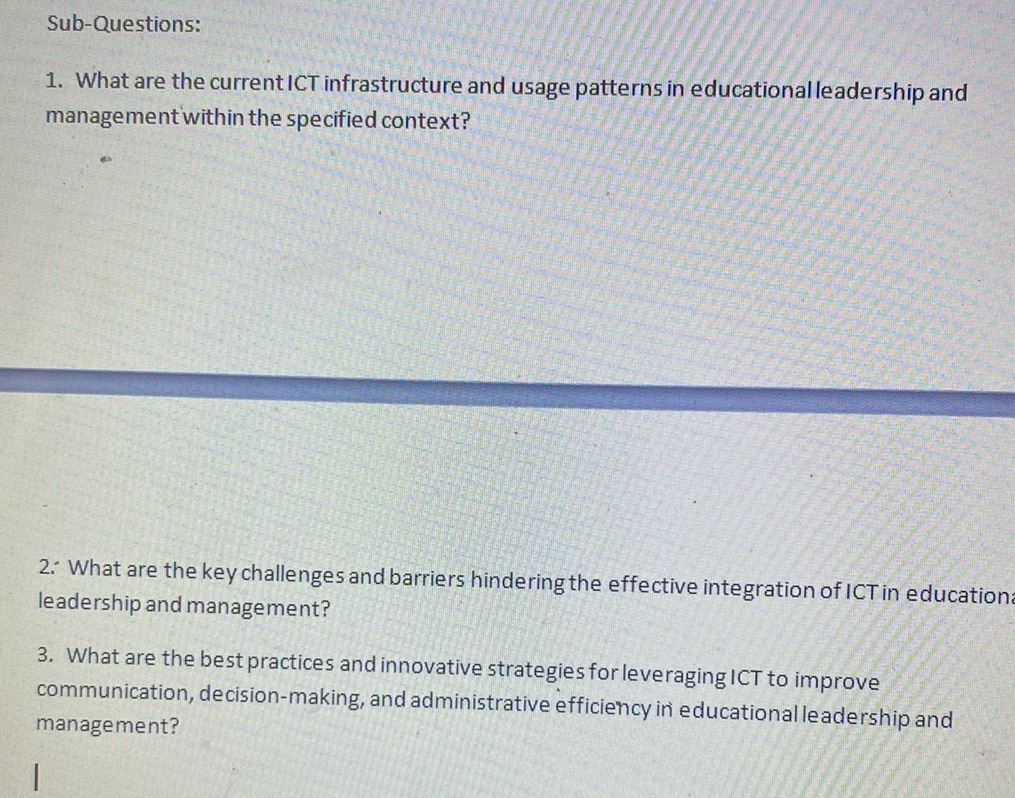 Sub-Questions: 1. What are the current ICT | StudyX
