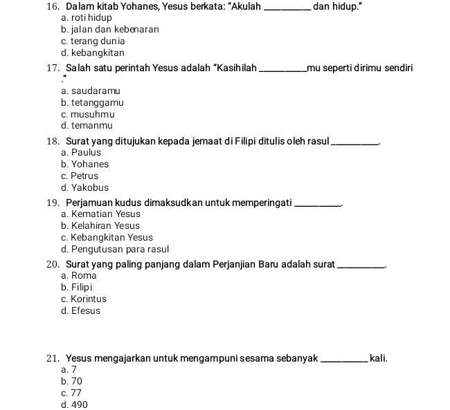 16. Dalam kitab Yohanes, Yesus berkata: | StudyX