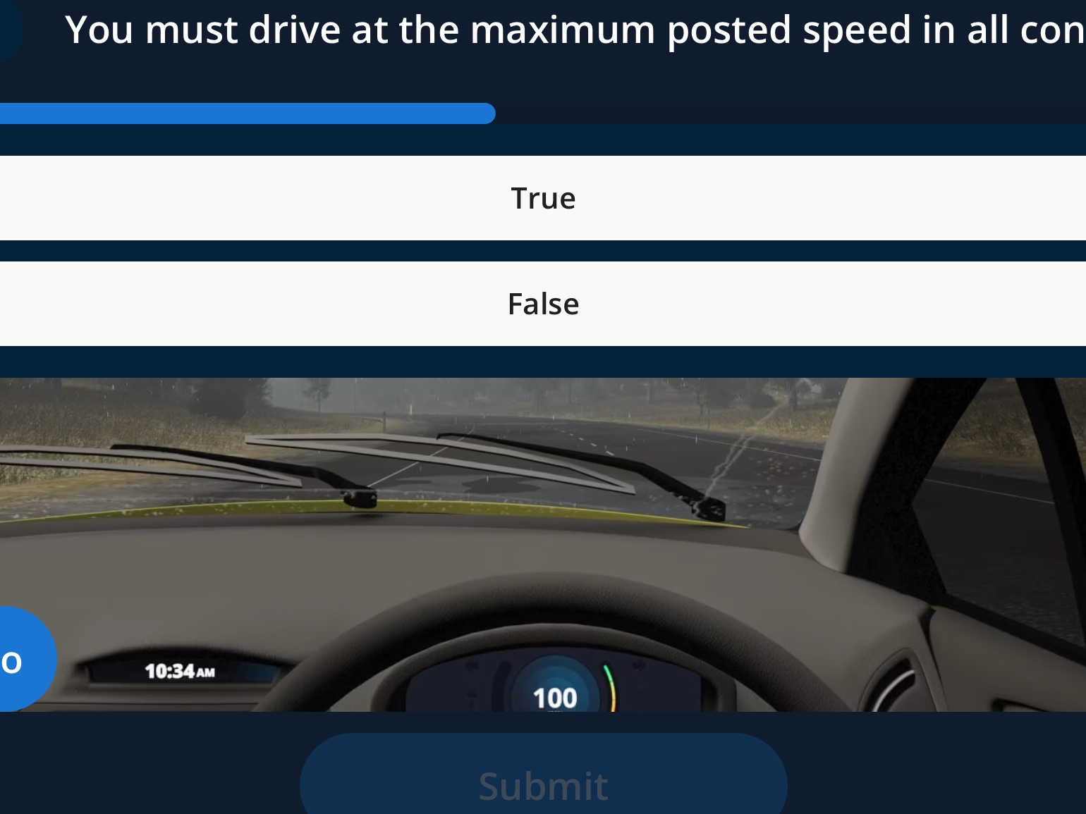 You must drive at the maximum posted speed | StudyX