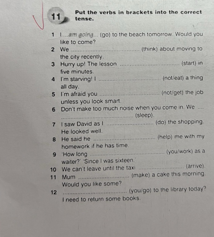 Put the verbs in brackets into the correct | StudyX