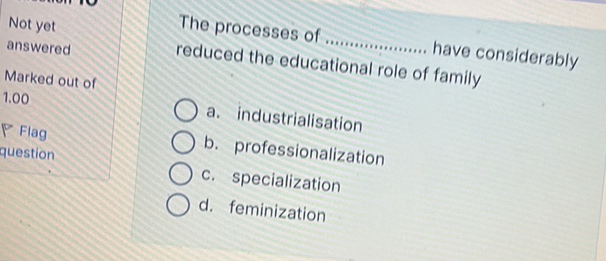 The processes of ......................... | StudyX