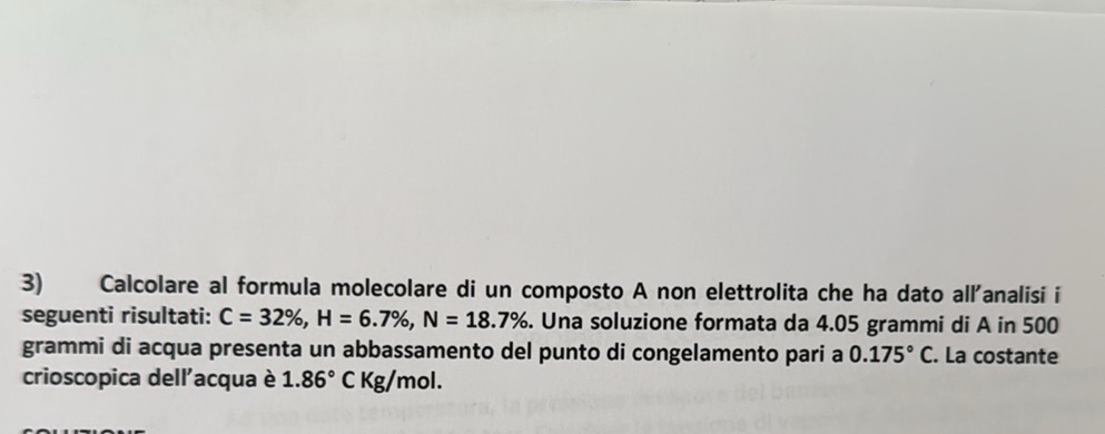 3) Calcolare al formula molecolare di un | StudyX