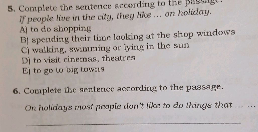 5. Complete the sentence according to the | StudyX