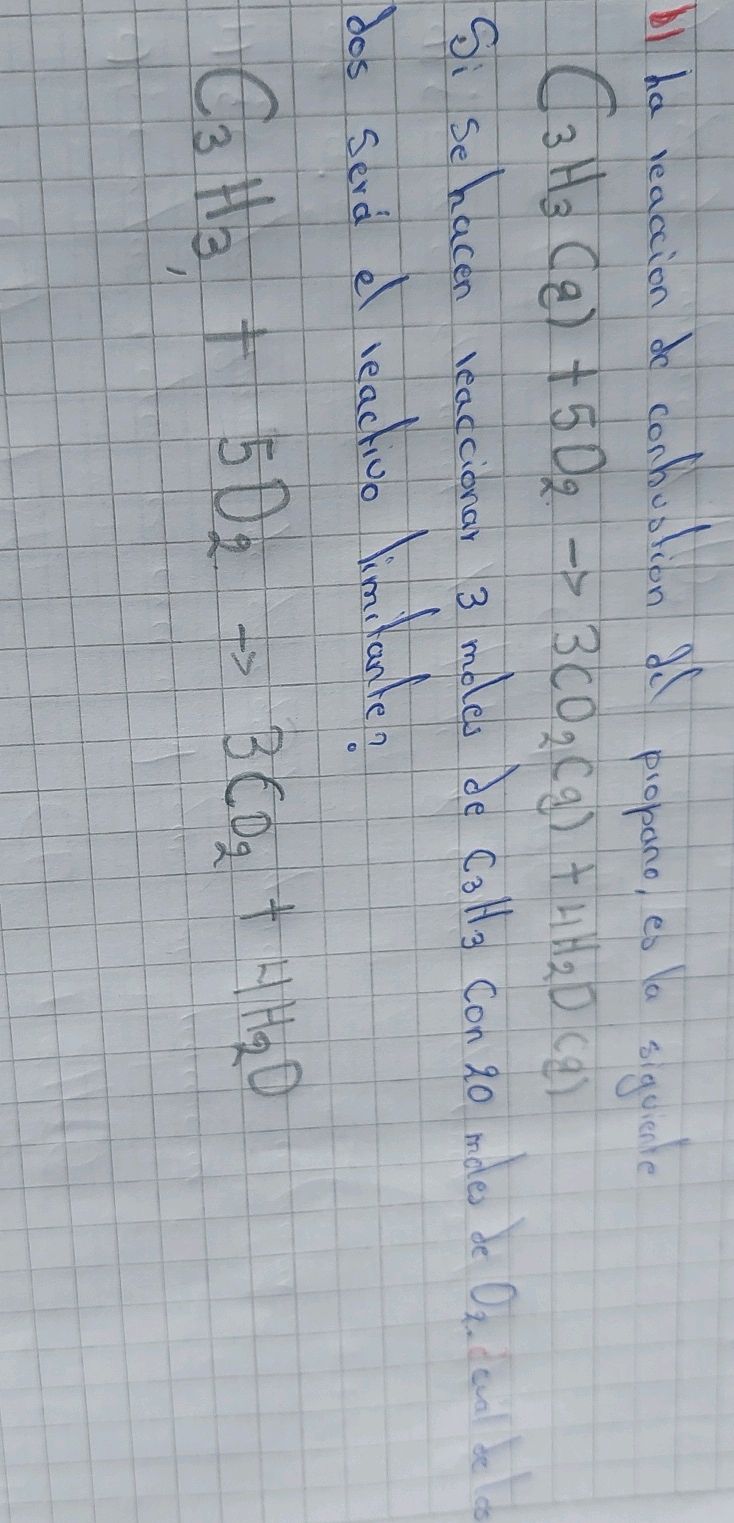 La reaccion de combustion del propano, es la | StudyX