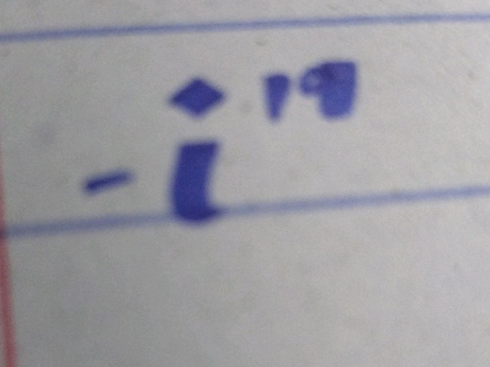 Simplify -i^19 | StudyX