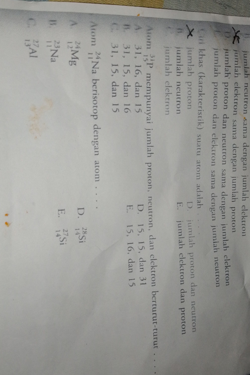 Ciri khas (karakteristik) suatu atom adalah | StudyX