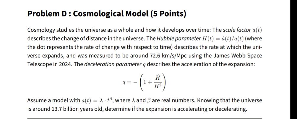 Problem D: Cosmological Model (5 Points) | StudyX