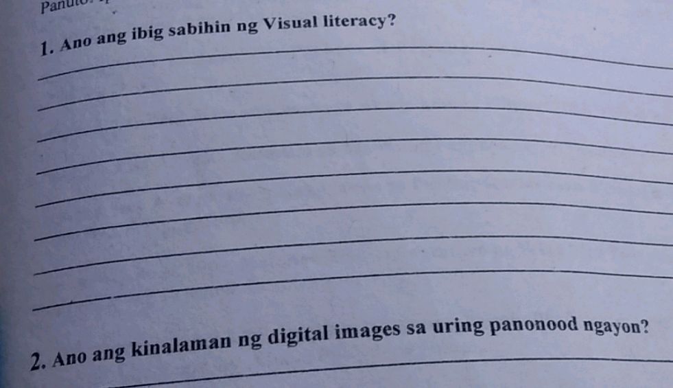 1. Ano ang ibig sabihin ng Visual literacy? | StudyX