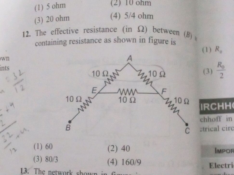 The effective resistance (in $ $) between | StudyX