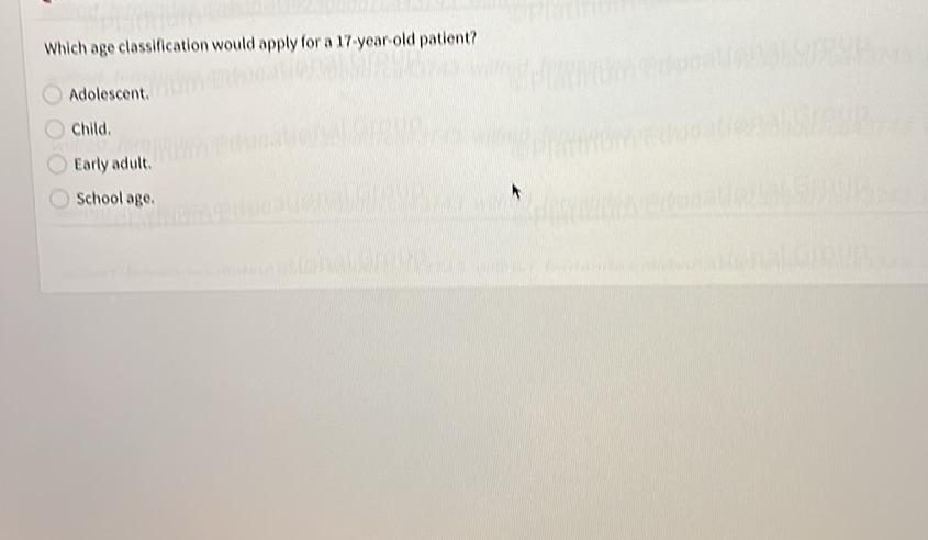 Which age classification would apply for a | StudyX