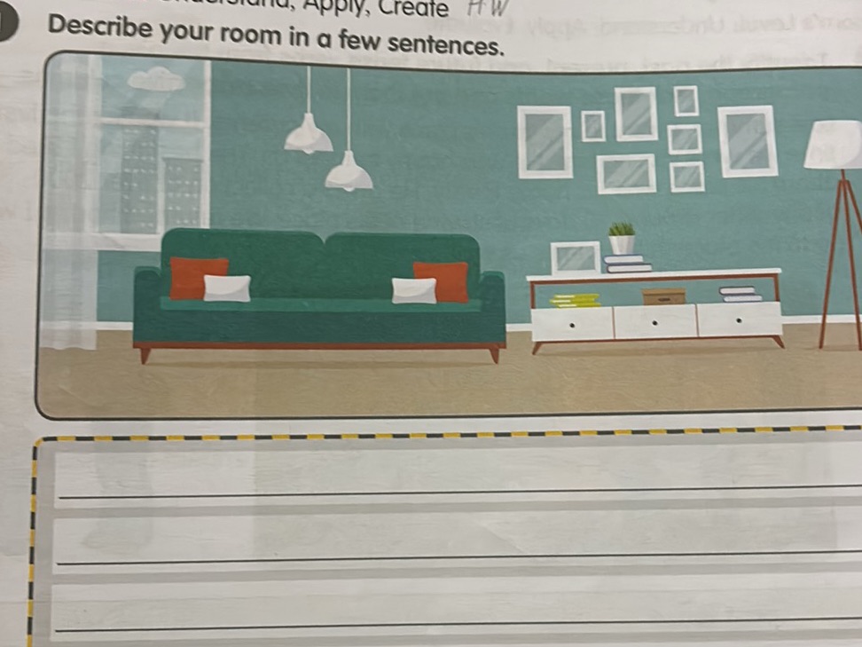 Describe your room in a few sentences | StudyX