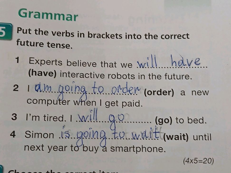 Put the verbs in brackets into the correct | StudyX