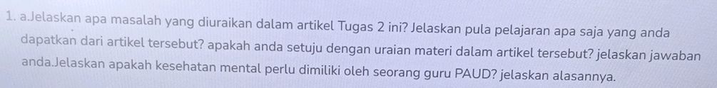 1. a. Jelaskan apa masalah yang diuraikan | StudyX