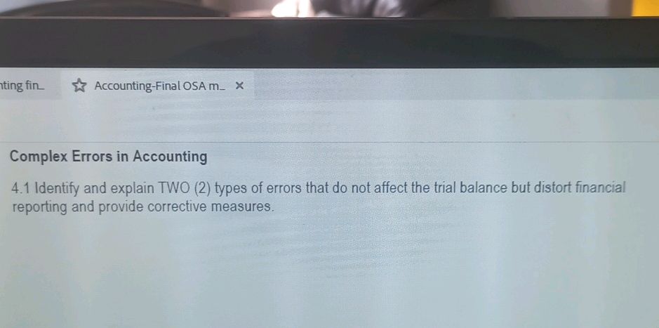 4.1 Identify and explain TWO (2) types of | StudyX