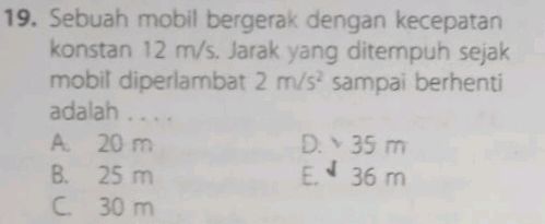 19. Sebuah mobil bergerak dengan kecepatan | StudyX