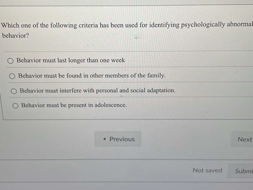 Which one of the following criteria has been | StudyX