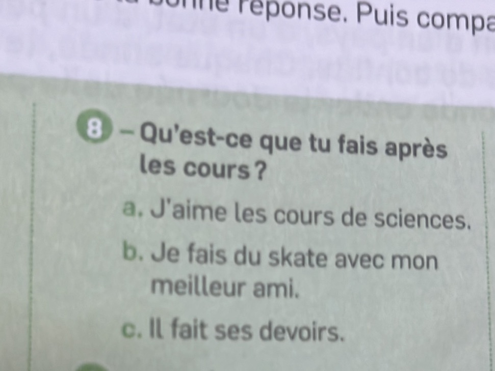 8 - Qu'est-ce que tu fais après les cours? | StudyX