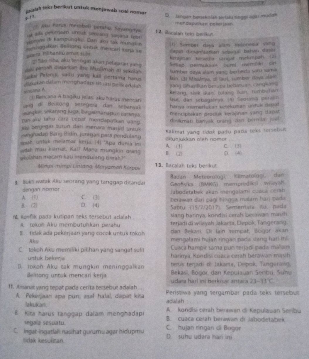 Bacalah teks berikut untuk menjawab soal | StudyX