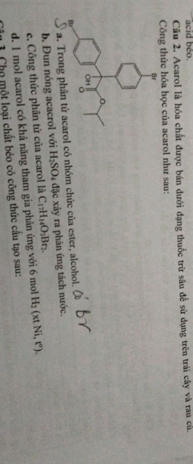 Câu 2. Acarol là hóa chất được bán dưới dạng | StudyX